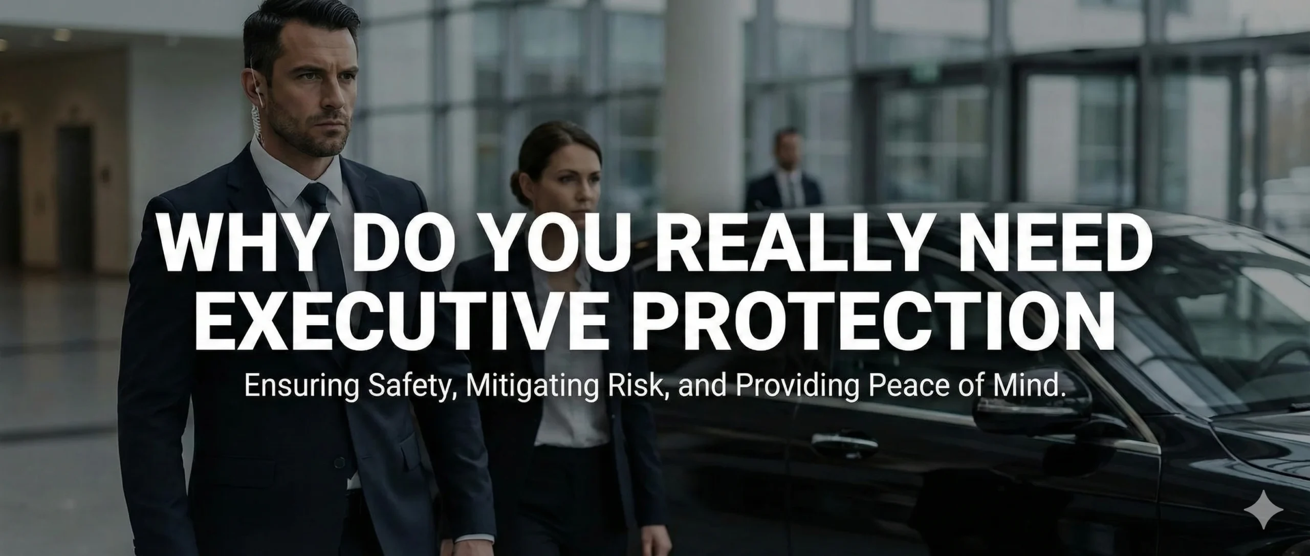 Understanding Executive Protection and Its Role in Modern Business